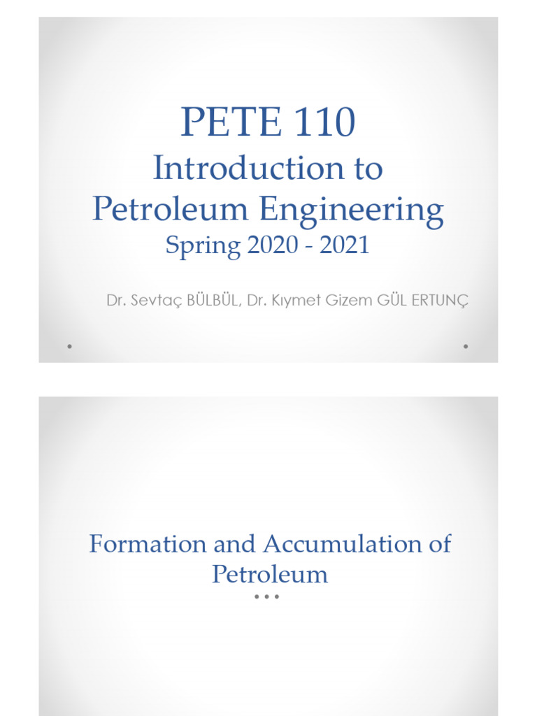 Pete 110 - Spring 2020 - 2021 - Lecture 7 - Generation and Accumulation ...