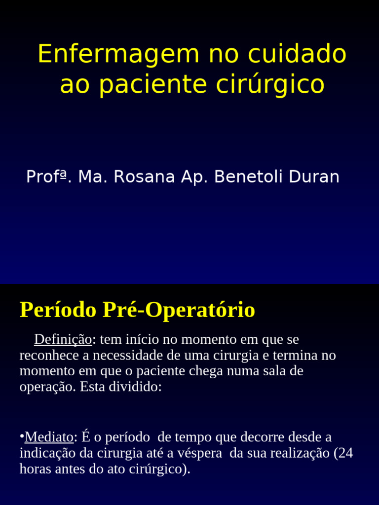 Período Operatório | PDF | Enfermagem | Medicina Clínica
