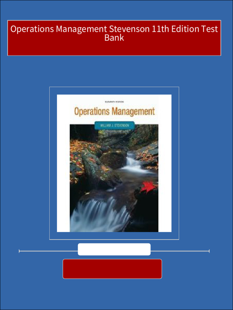 Instant Download Operations Management Stevenson 11th Edition Test Bank ... Instant Download Operations Management Stevenson 11th Edition Test Bank ...