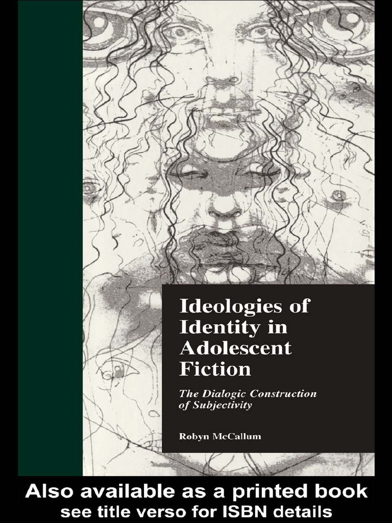 Robyn McCallum - Ideologies of Identity in Adolescent Fiction - The ...