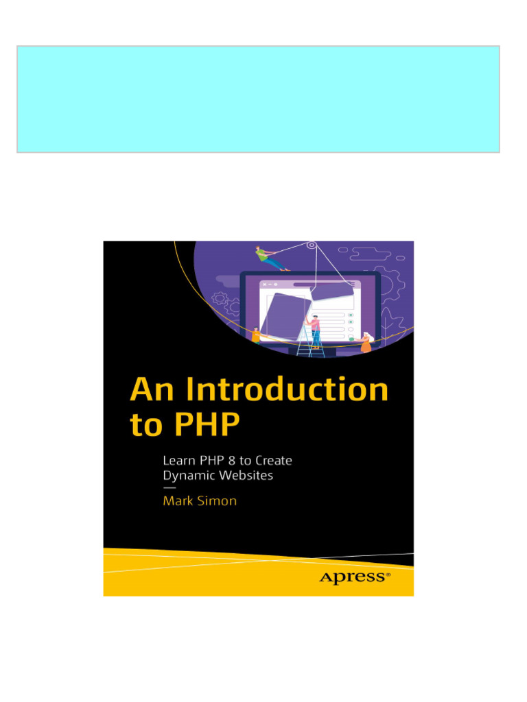 Ebooks File An Introduction To PHP: Learn PHP 8 To Create Dynamic ... Ebooks File An Introduction To PHP: Learn PHP 8 To Create Dynamic ...