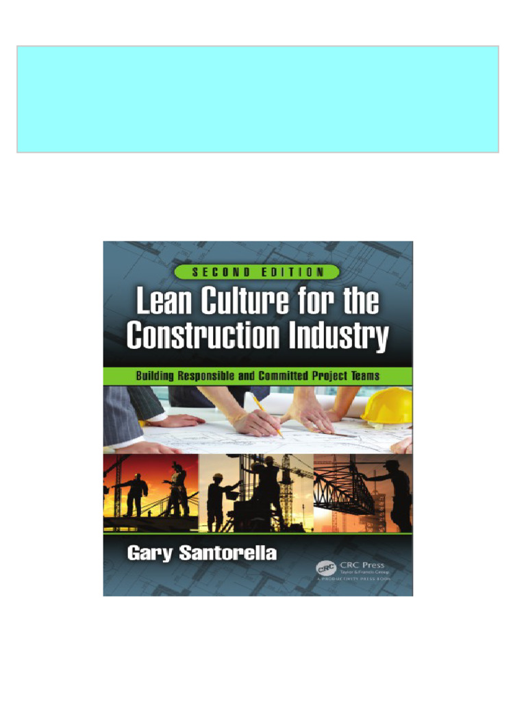 Lean Culture For The Construction Industry Building Responsible and ... Lean Culture For The Construction Industry Building Responsible and ...