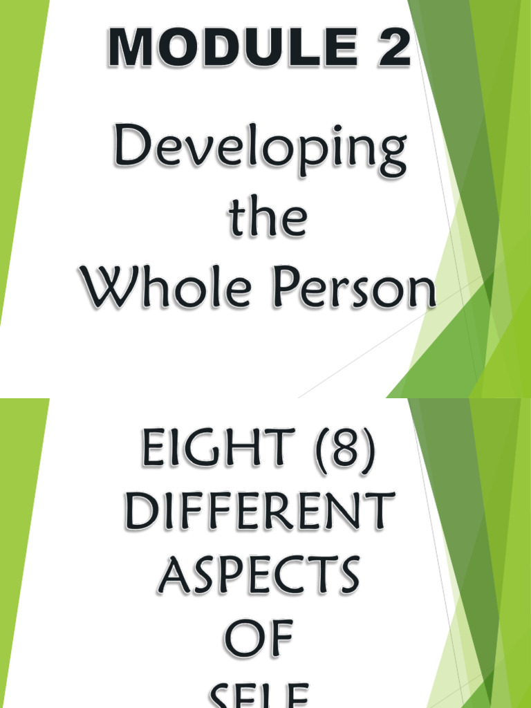 Module 2 Developing The Whole Person | PDF | Feeling | Senses