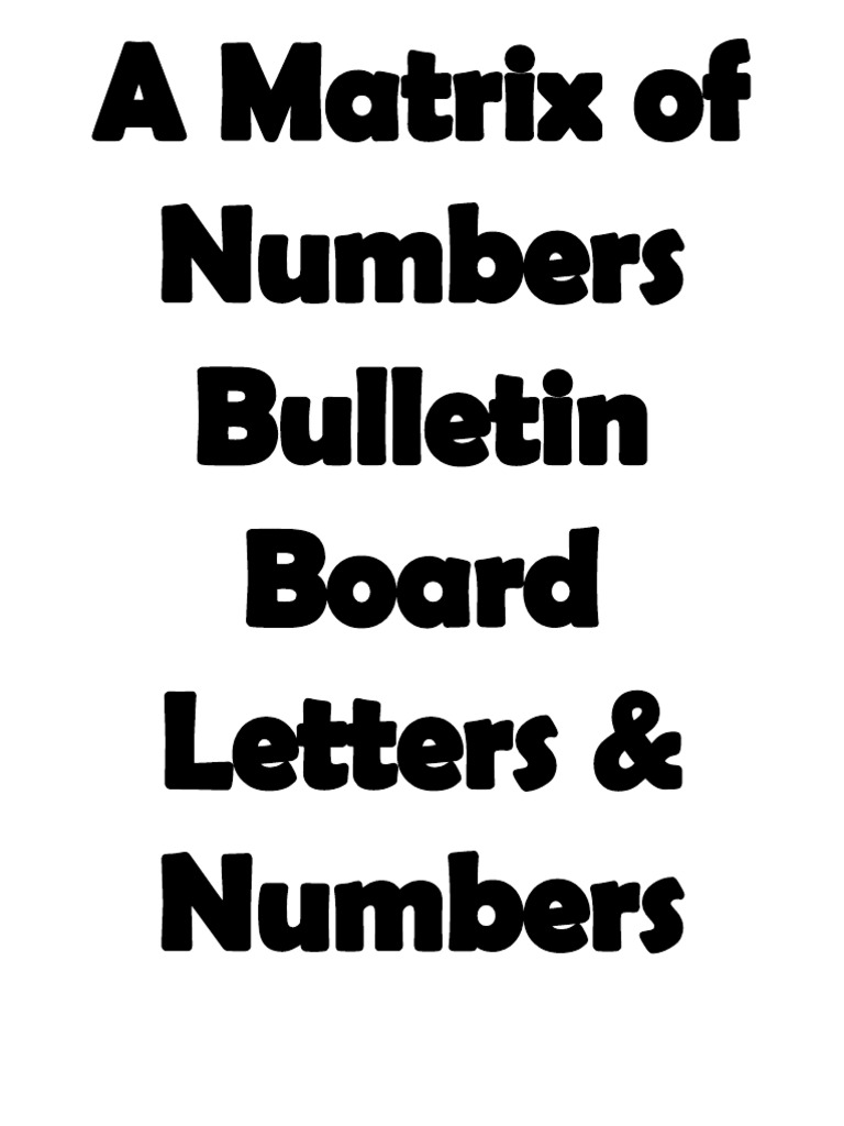 A Matrix of Numbers Bulletin Board Letters and Numbers | PDF