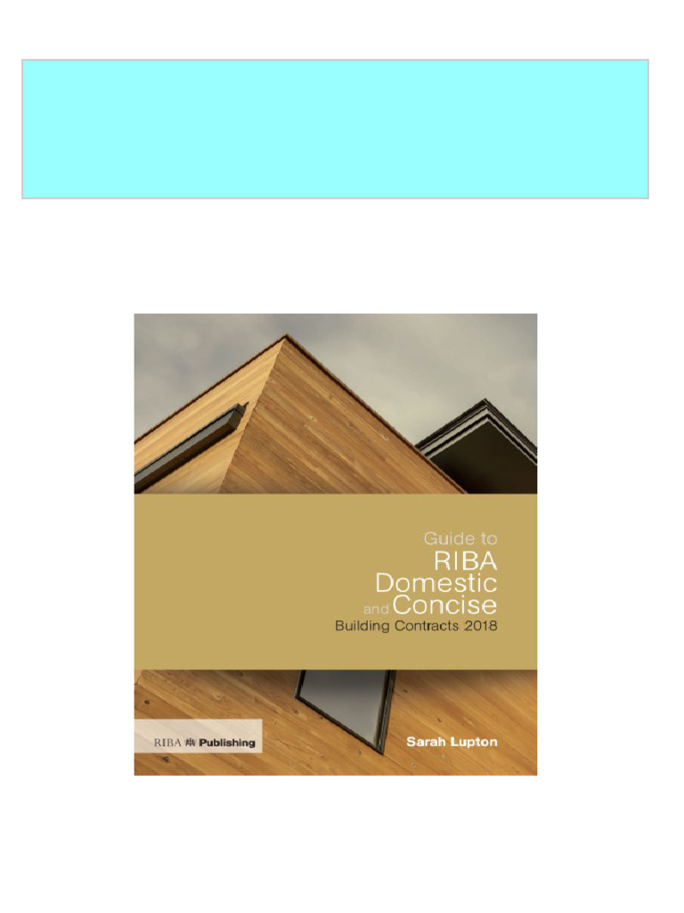 Instant Download Guide To RIBA Domestic and Concise Building Contracts ... Instant Download Guide To RIBA Domestic and Concise Building Contracts ...