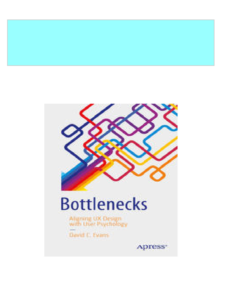 Bottlenecks 1st Edition David C. Evans Download PDF | PDF | Meme ... Bottlenecks 1st Edition David C. Evans Download PDF | PDF | Meme ...