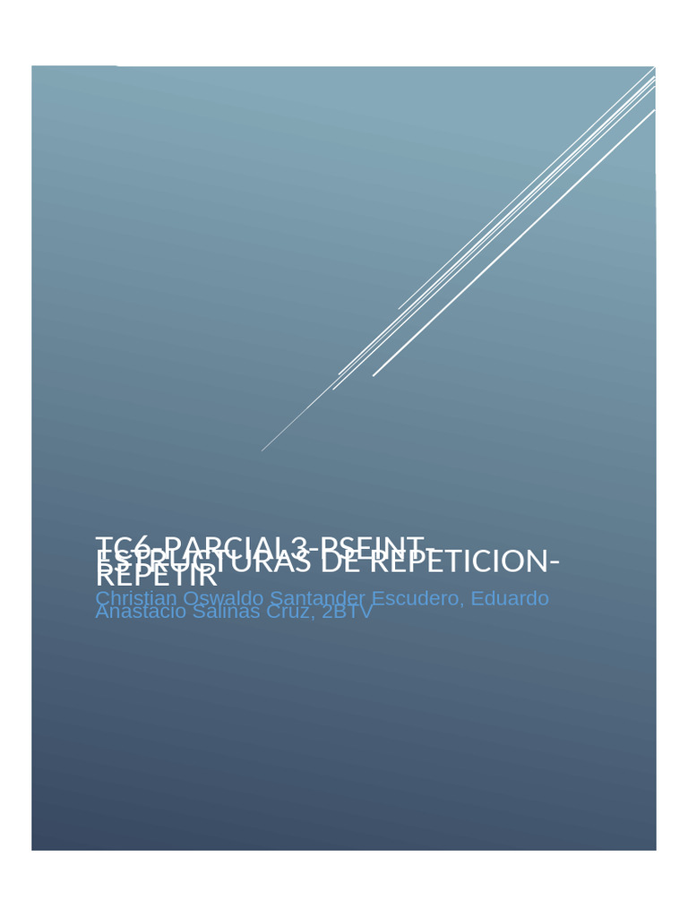 TC6-Parcial3-Pseint-Estructuras de Repeticion-Repetir | PDF