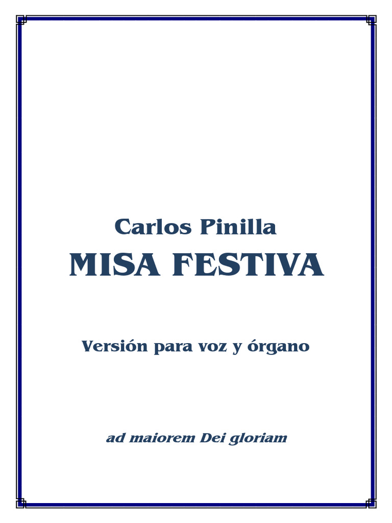Carlos Pinilla - Misa Festiva (Coro y Órgano) | PDF | Composiciones ...
