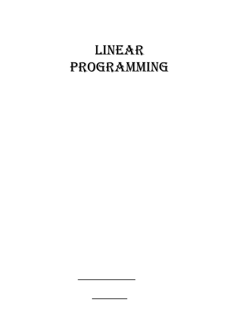 Linear Programming Formulation | PDF | Linear Programming ... Linear Programming Formulation | PDF | Linear Programming ...