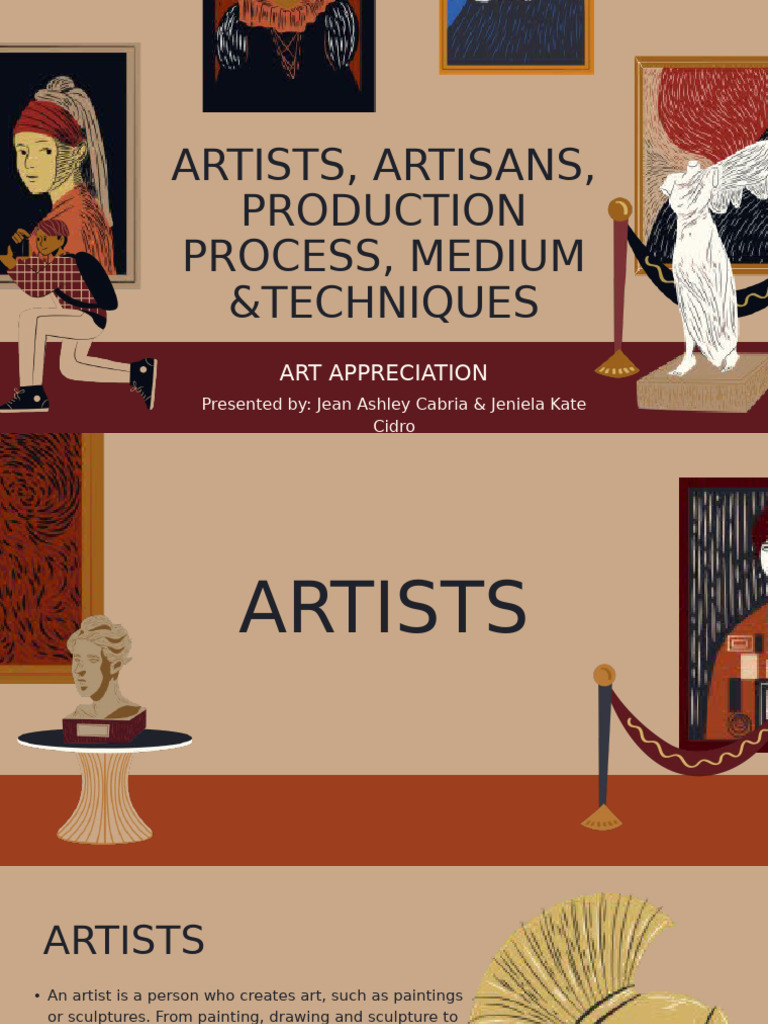 Artists, Artisans, Production Process, Medium &techniques | PDF ...