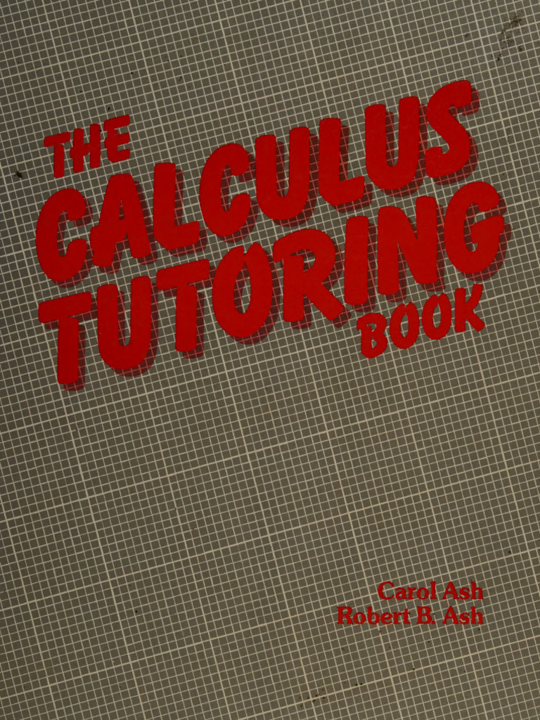 The Calculus Tutoring Book | PDF | Function (Mathematics) | Integer ...
