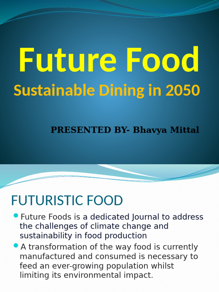 Futuristic Food Presentation | PDF
