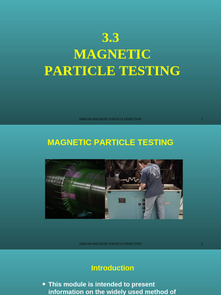 Magnetic Particle Testing Overview | PDF | Magnetic Field | Magnetism