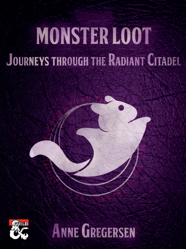 Anne-Gregersen-Monster-Loot-Journeys Through The Radiant Citadel | PDF