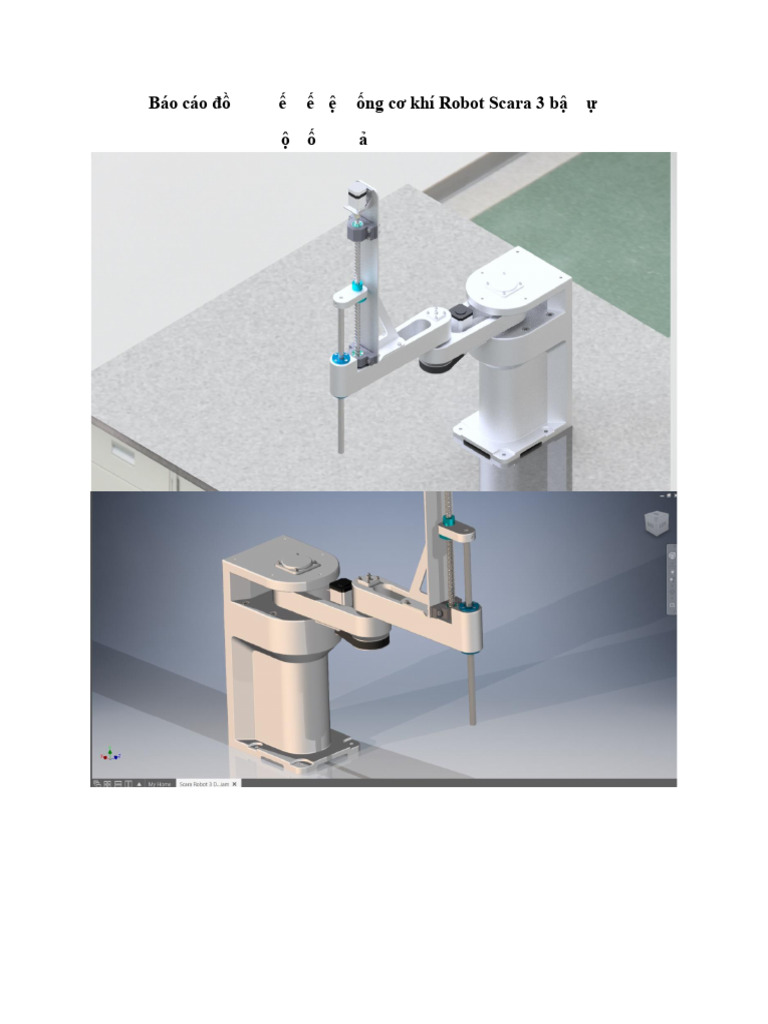 123doc Thiet Ke Robot Scara 3 Bac Tu Do Final Version Kem Mo Hinh 3d Ban Ve Cad | PDF