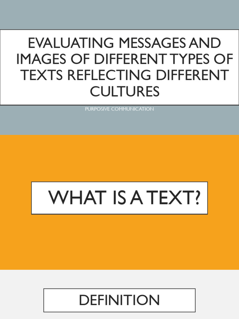 Topic 8 Evaluating Messages and Images of Different Types of Texts Reflecting Different Cultures ...