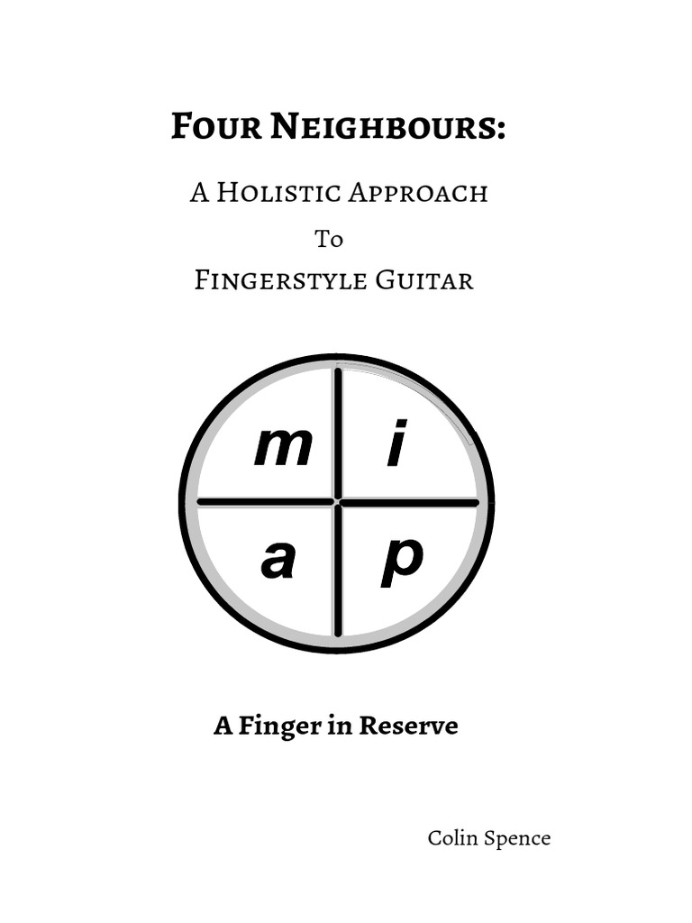 Four Neighbours: A Holistic Approach To Fingerstyle Guitar | PDF ...