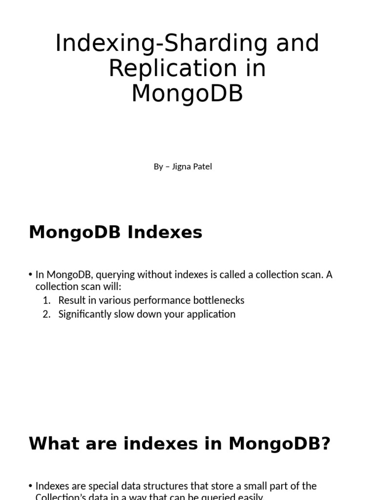 Indexing-Sharding and Replication in MongoDB | PDF | Mongo Db ... Indexing-Sharding and Replication in MongoDB | PDF | Mongo Db ...