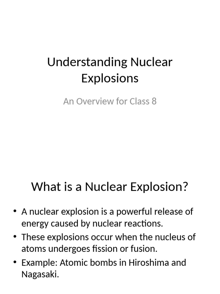 Nuclear Explosion Presentation | PDF