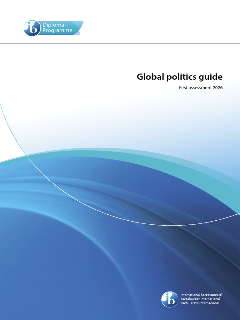 DP Global Politics Guide (First Teaching 2026) | PDF | Knowledge ...