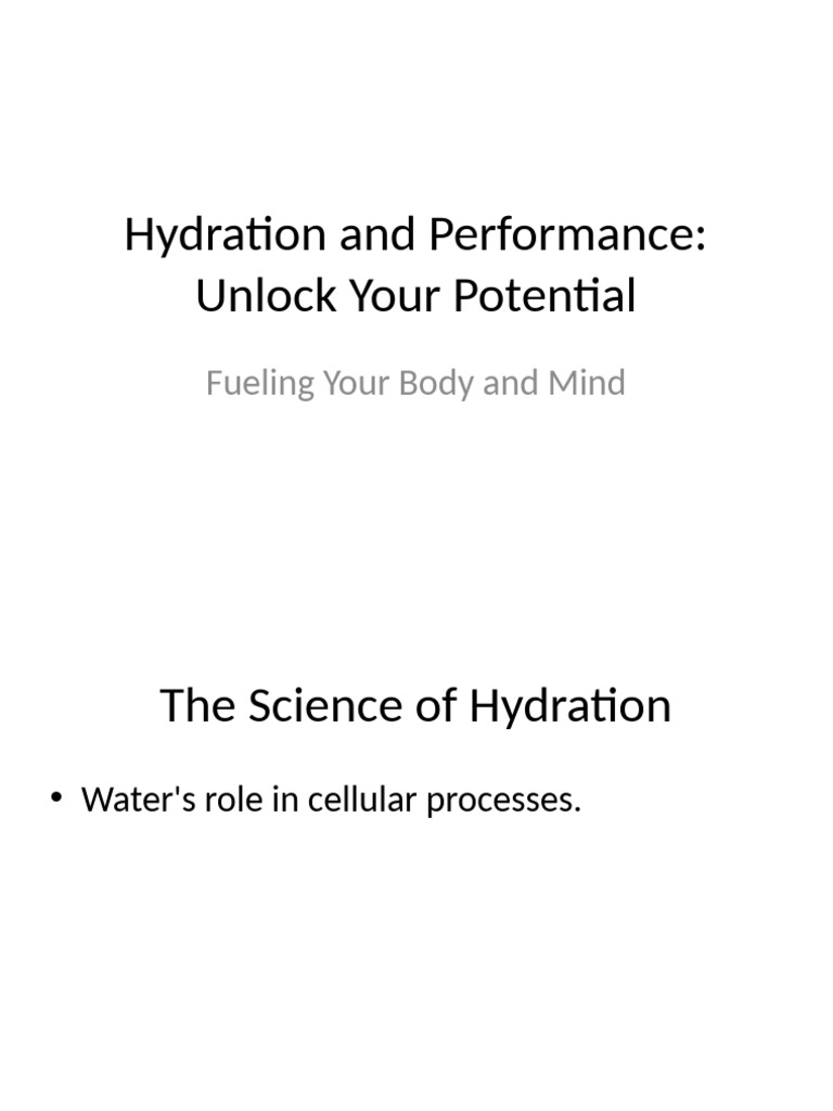 Hydration and Performance Unlock Your Potential | PDF