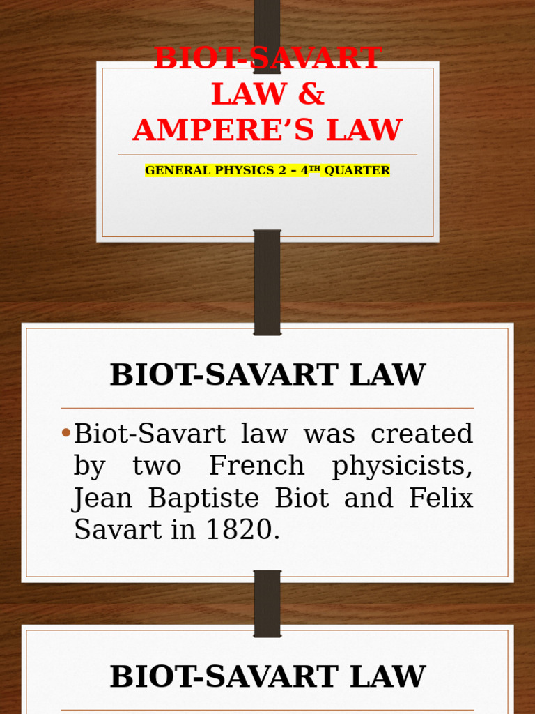 Biot Savart Law Amperes Law | PDF | Magnetic Field | Electromagnetism