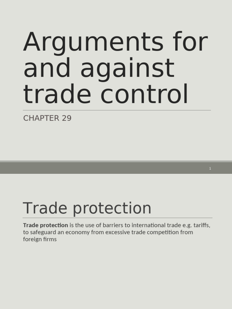 Arguments For and Against Trade Control | PDF | Protectionism | Tariff