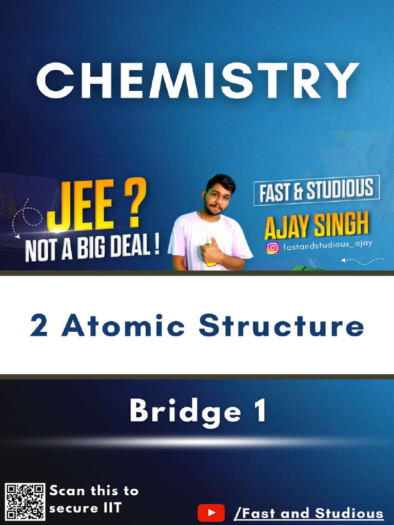 (Bridge - 1) (Chemistry) 2 Atomic Structurepdf | PDF | Atoms | Proton