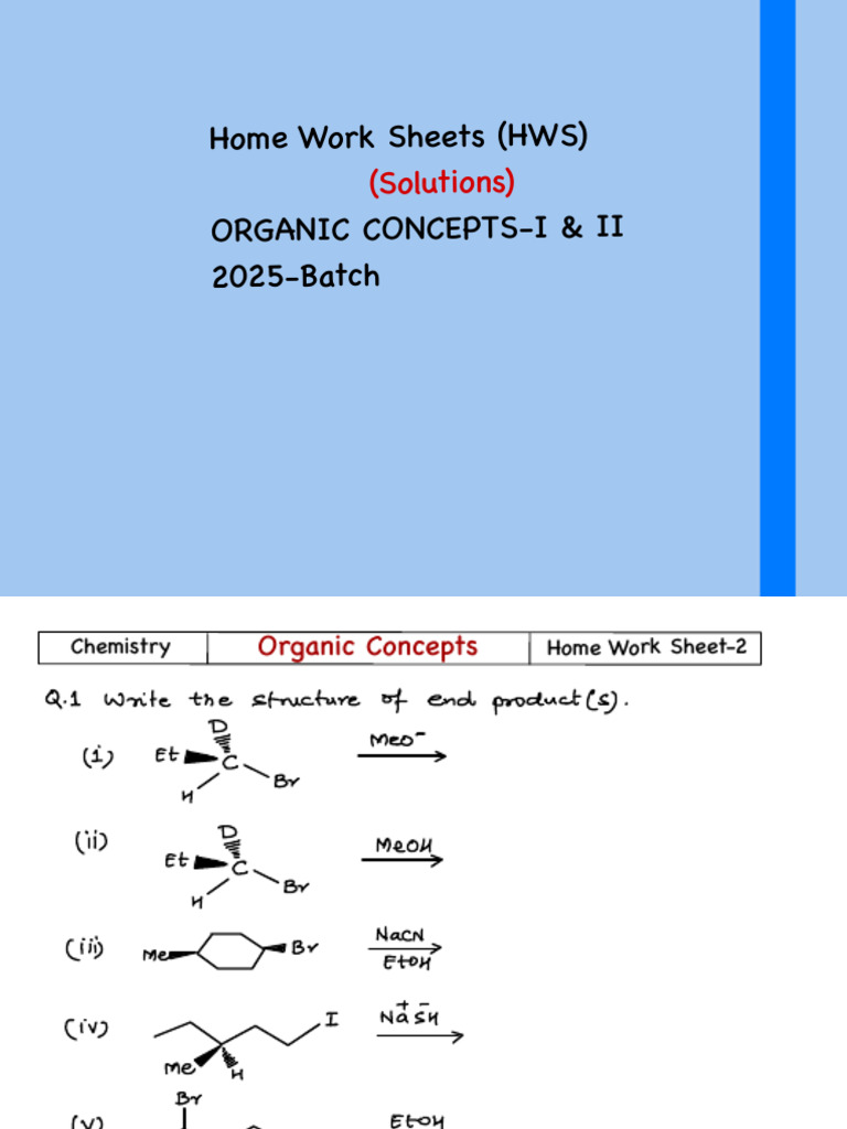 Home Work Sheets (HWS) Organic Concepts-I & Ii 2025-Batch: (Solutions ...