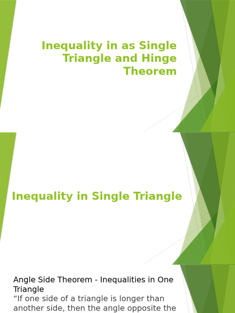 Inequality in As Single Triangle and Hinge Theorem | PDF | Triangle | Classical Geometry