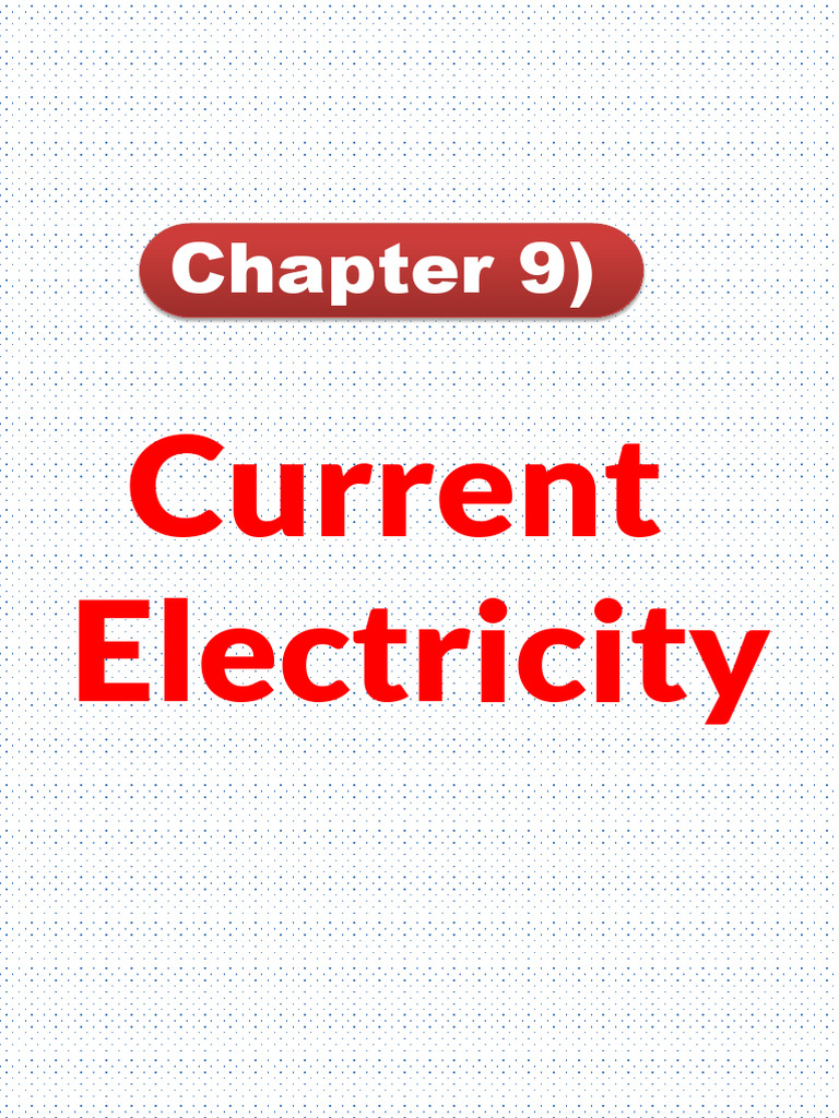 Ch9 Current Elecricity PDF | PDF