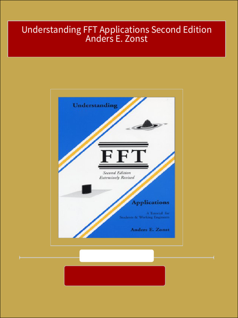 Understanding FFT Applications Second Edition Anders E. Zonst All ... Understanding FFT Applications Second Edition Anders E. Zonst All ...