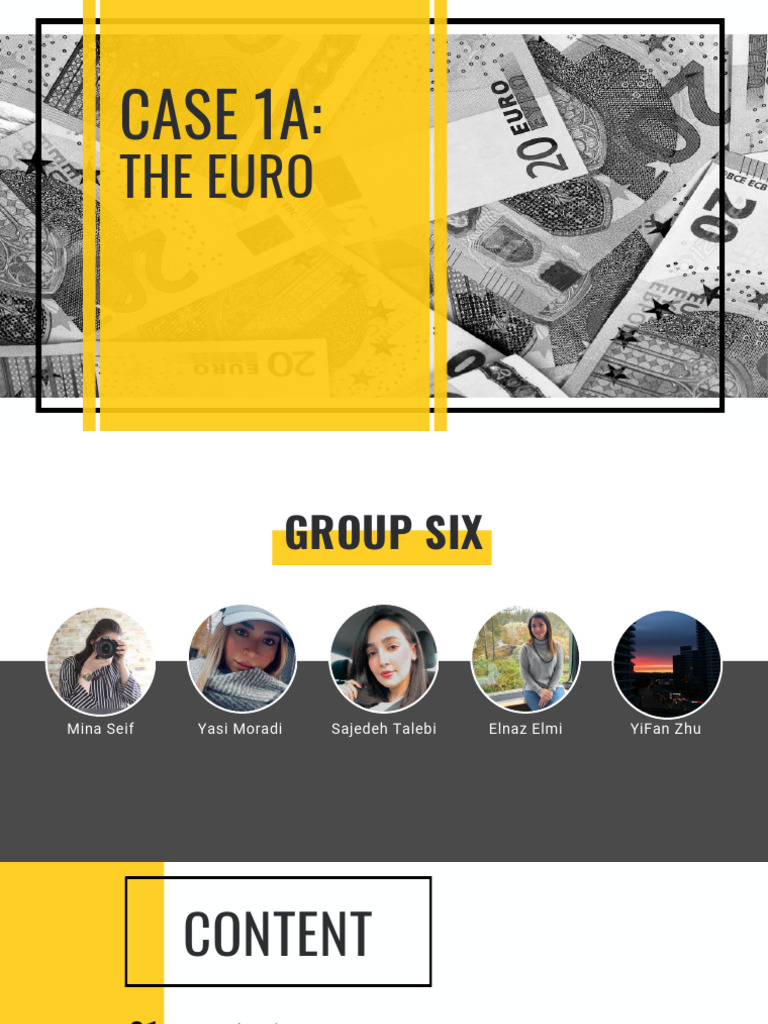Group 6-CASE 1A | PDF | Euro | Monetary Policy