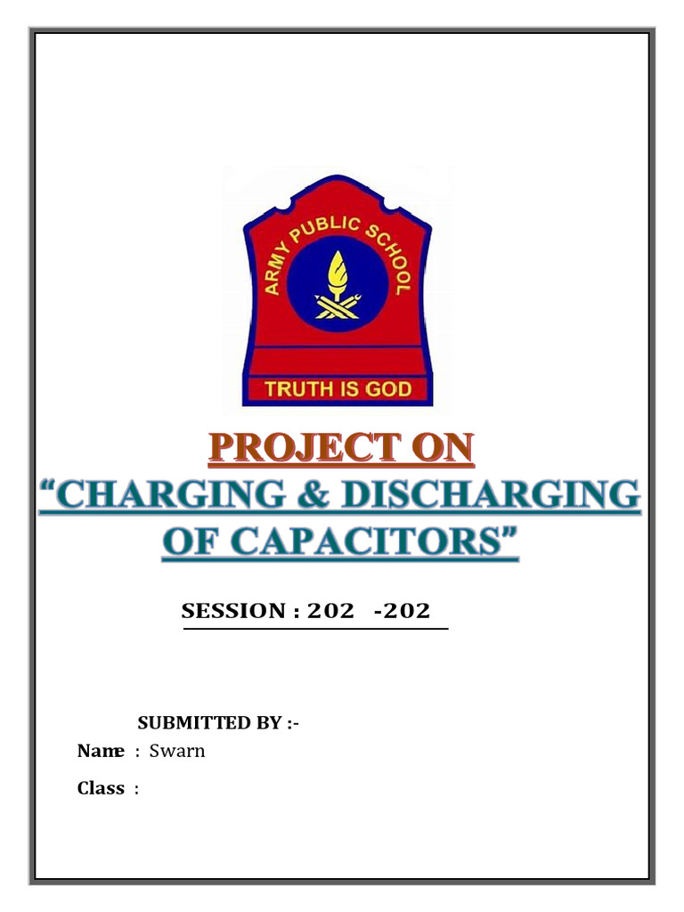 Physics Investigatory Project On Charging and Discharging of Capacitor | PDF | Capacitor ...