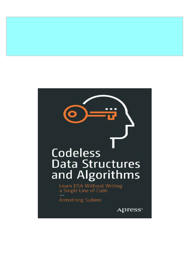 Full Download Codeless Data Structures and Algorithms: Learn DSA ... Full Download Codeless Data Structures and Algorithms: Learn DSA ...