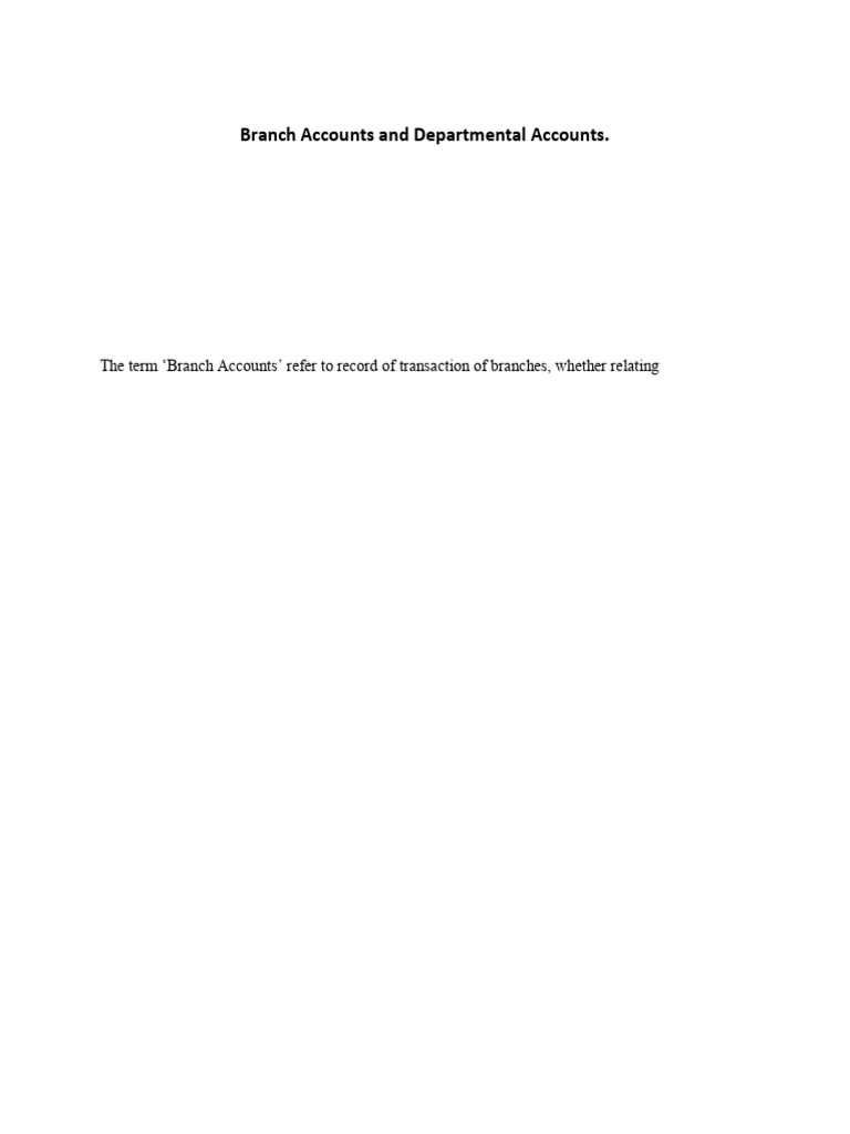 Branch vs Departmental Accounts Explained | PDF | Stocks | Banks