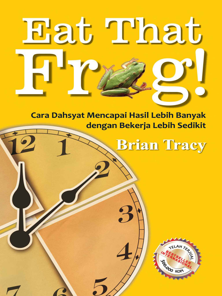 Eat That Frog! Brian Tracy | PDF
