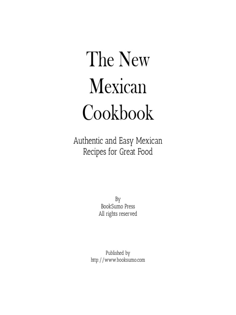 BookSumo Press - The New Mexican Cookbook - Authentic and Easy Mexican ...