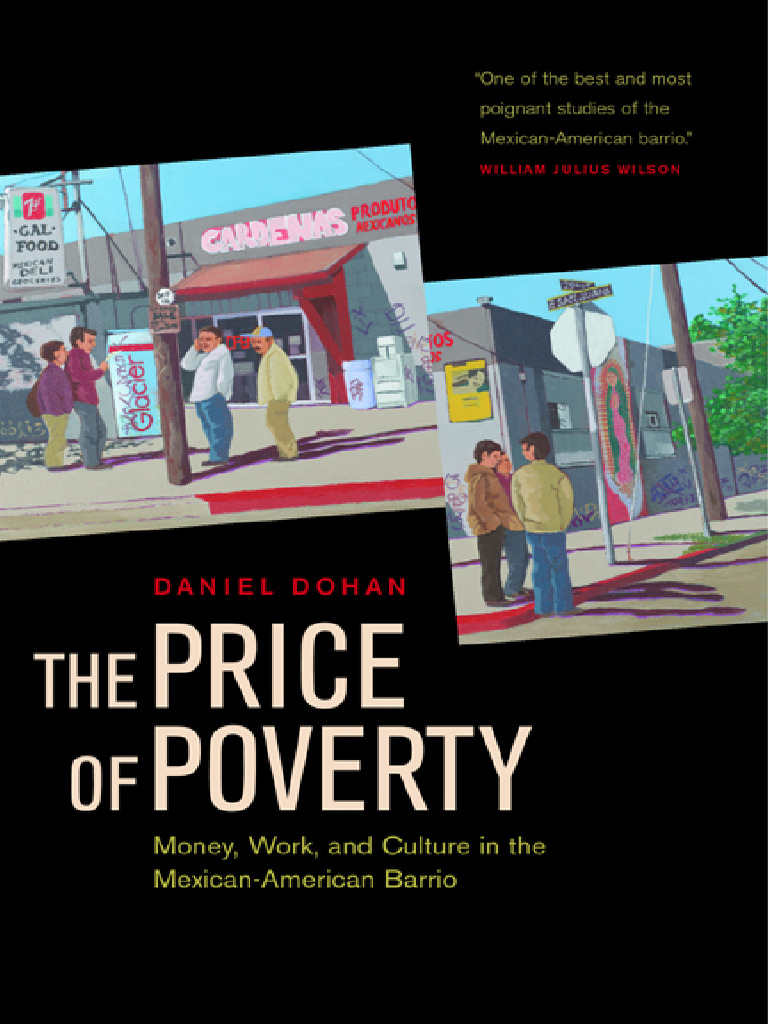 Daniel Dohan - The Price of Poverty - Money, Work, and Culture in The ...