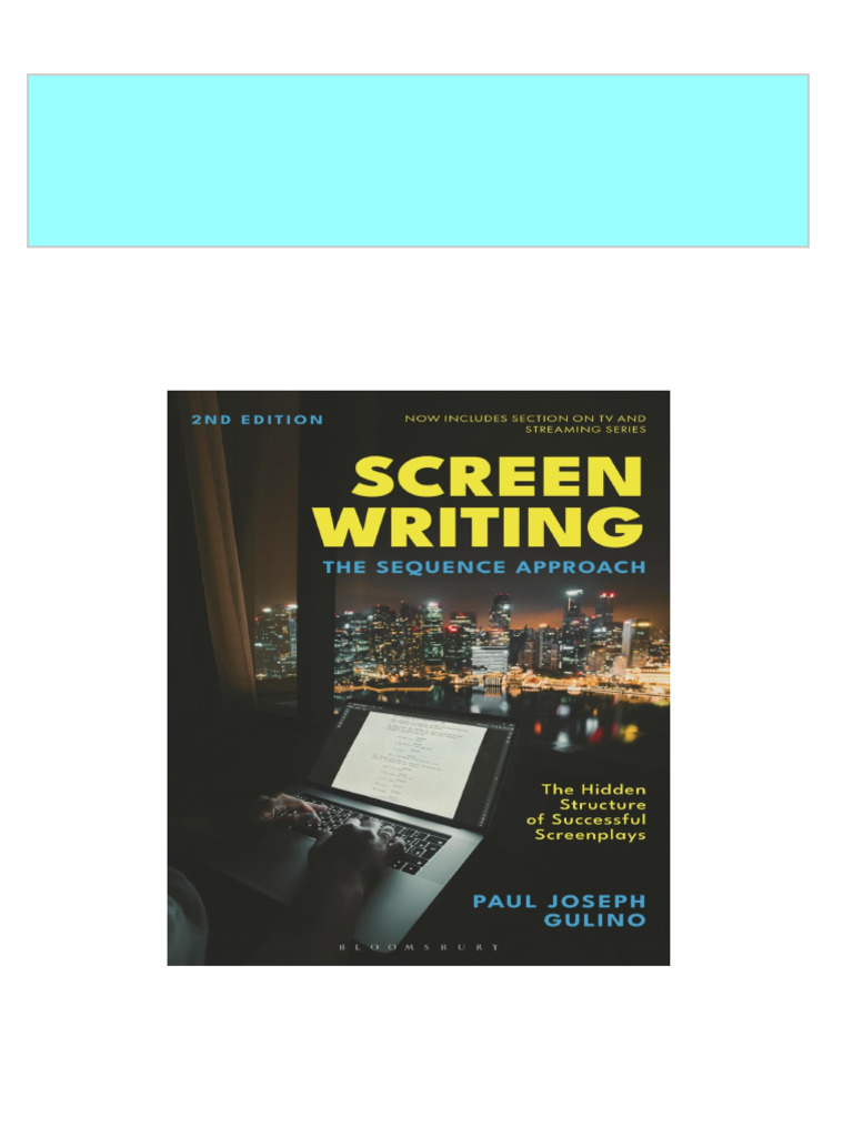 Instant Download Screenwriting The Sequence Approach 2nd Edition Paul