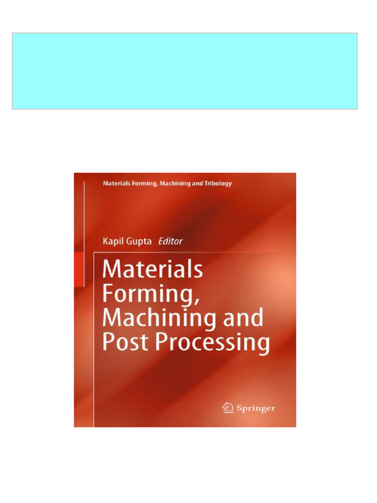 Complete Download Materials Forming, Machining and Post Processing ... Complete Download Materials Forming, Machining and Post Processing ...