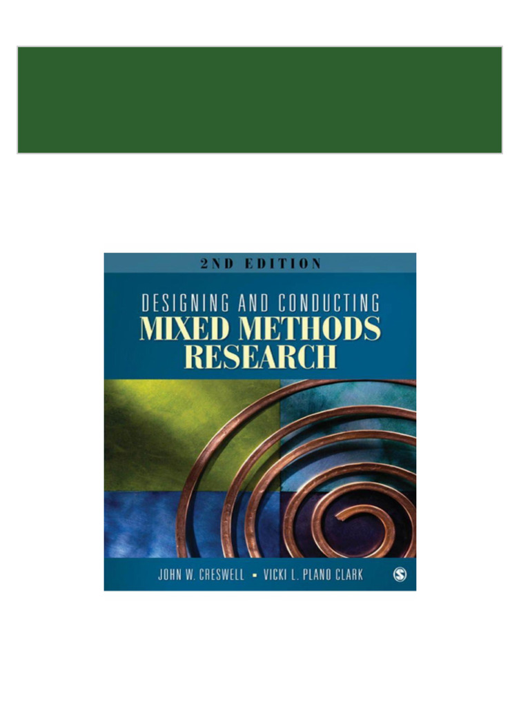 Full Designing and Conducting Mixed Methods Research PDF All Chapters | PDF Full Designing and Conducting Mixed Methods Research PDF All Chapters | PDF
