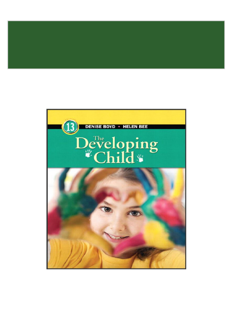 (FREE PDF Sample) (Test Bank) Developing Child The 13th Edition by ... (FREE PDF Sample) (Test Bank) Developing Child The 13th Edition by ...