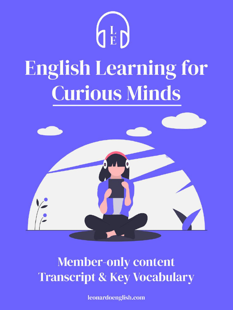 Curious Mind-5e3d66e0b1d50f02d218abf3 - Episode 001 - English Learning ...