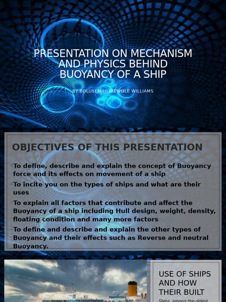 Presentation For Engineering On Buoyancy of Ships | PDF | Buoyancy | Weight