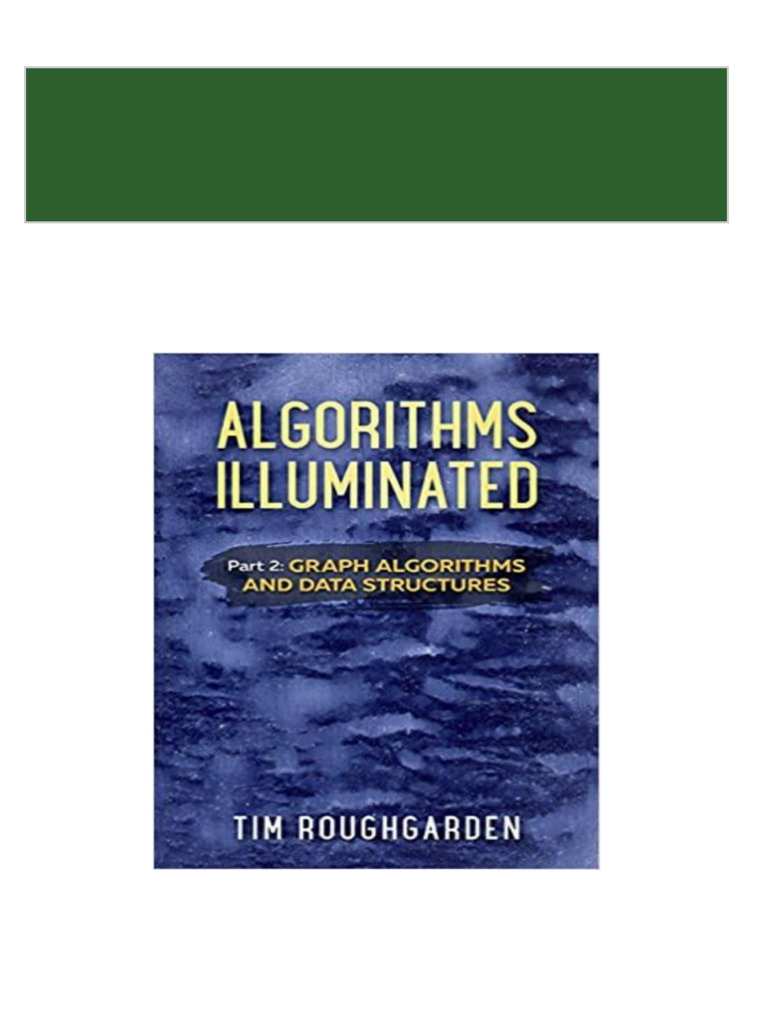 Algorithms Illuminated Part 2 Graph Algorithms And Data Structures 5000