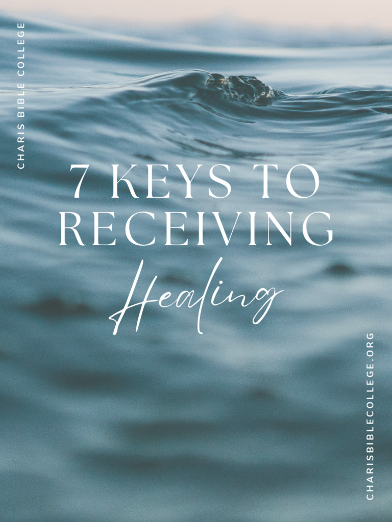 7 Keys to Receiving Healing | PDF | Jesus | Gospel Of John