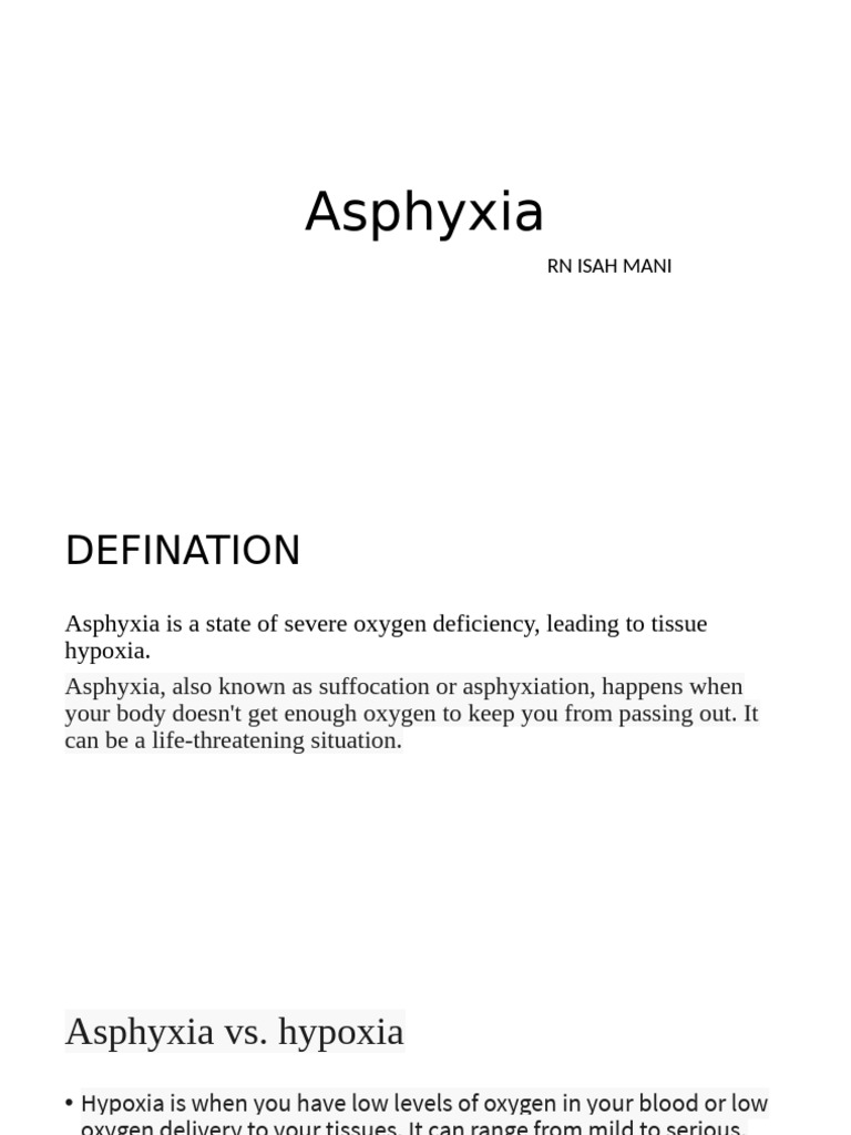 Asphyxia | PDF | Cardiopulmonary Resuscitation | Medical Specialties