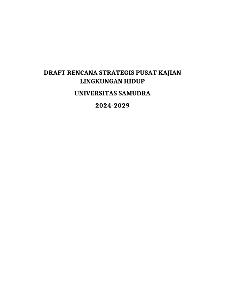 DRAFT RENCANA STRAtegis PUsat Kajian Lingkungan Hidup Revisi 1 | PDF