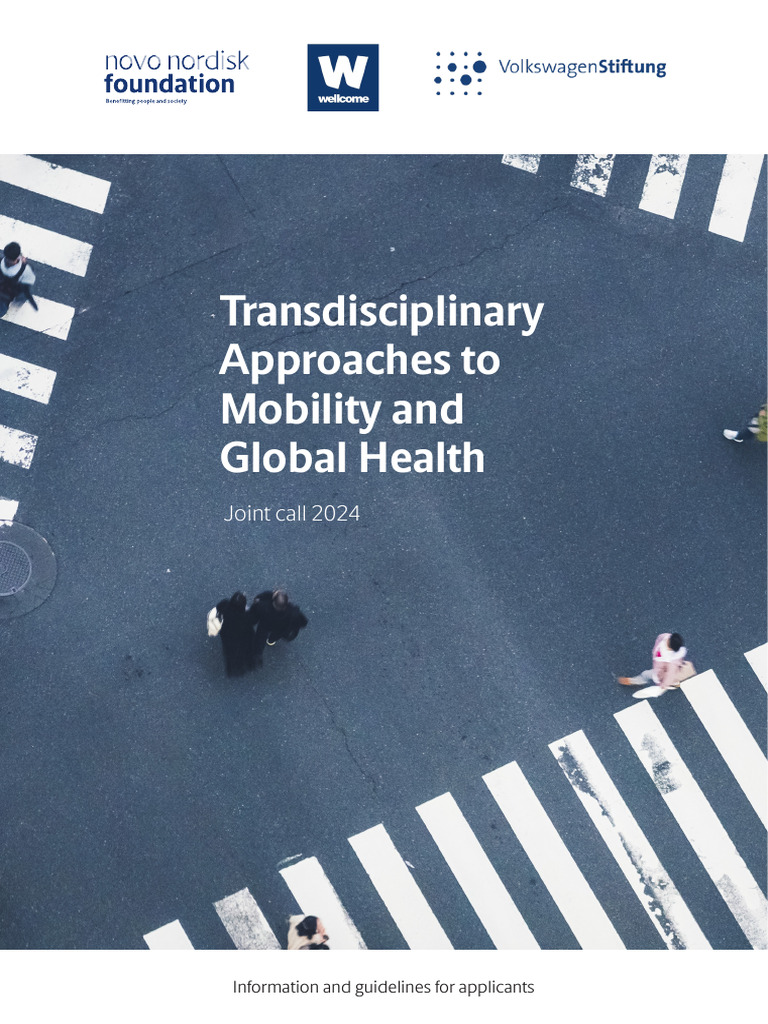 Transdiciplinary Approaches To Mobility and Global Health Joint Call ... Transdiciplinary Approaches To Mobility and Global Health Joint Call ...